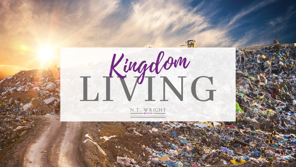 What Does Kingdom Living have to do with the Church? - N.T. Wright Online
